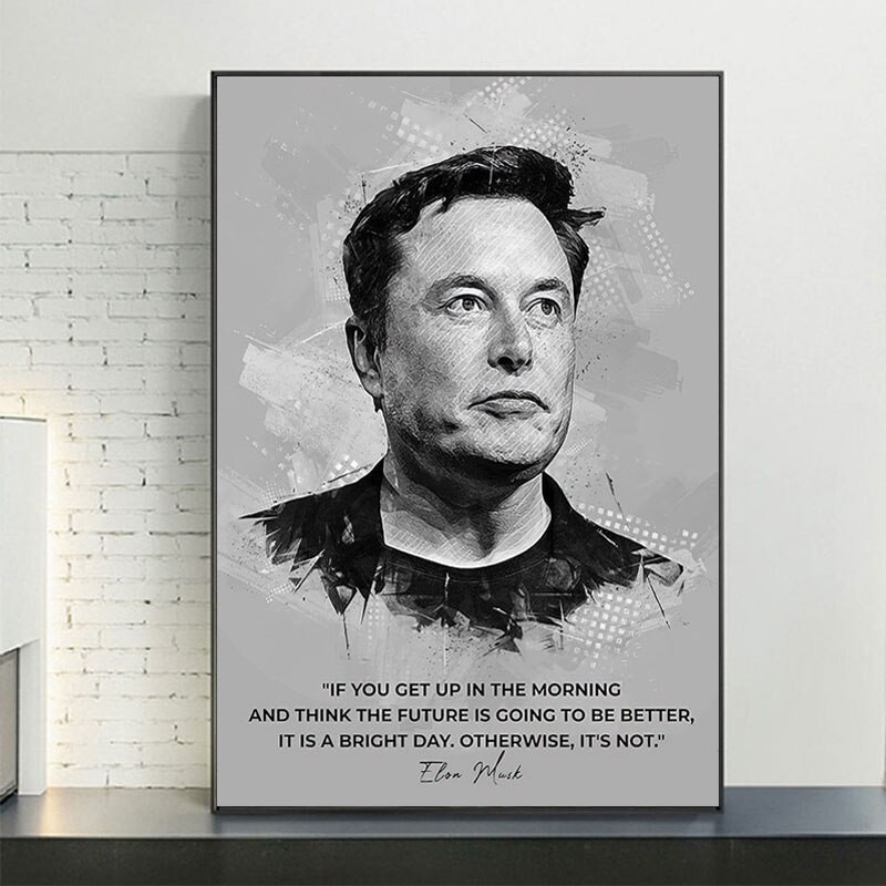 Elon Musk Motivational Posters Black And White Abstract Art Quote ...